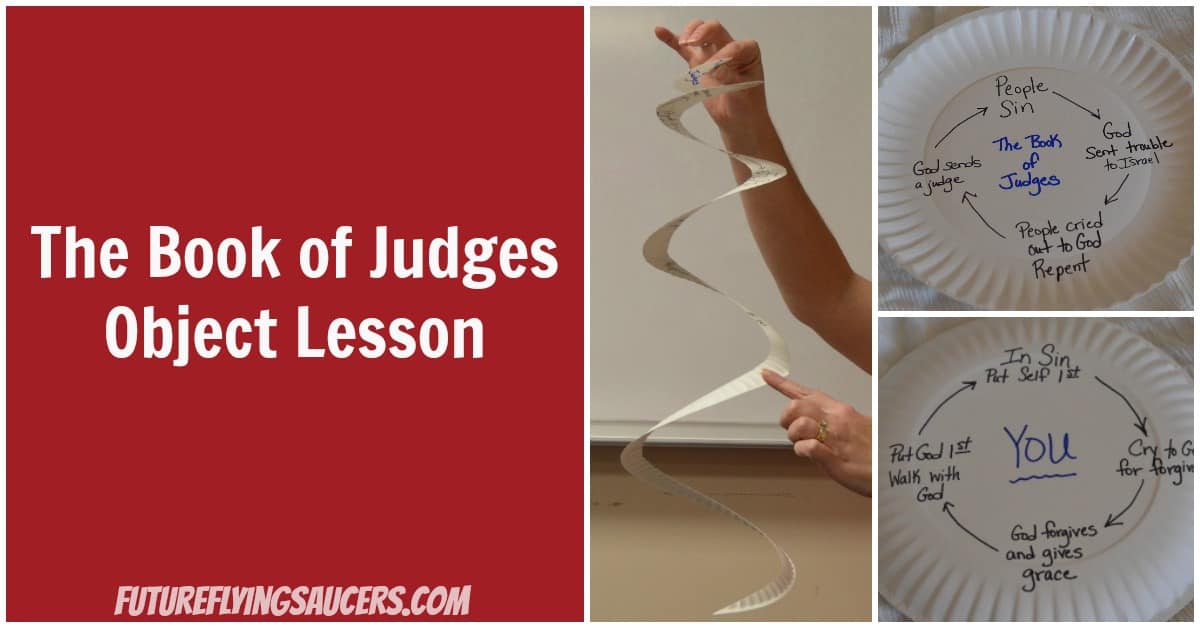 The Book of Judges Object Lesson – FutureFlyingSaucers Object Lessons