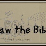 Drawing the Bible: The New Testament - FutureFlyingSaucers Object Lessons