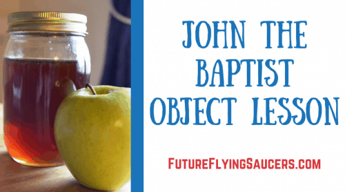John the Baptist Object Bible Lesson
