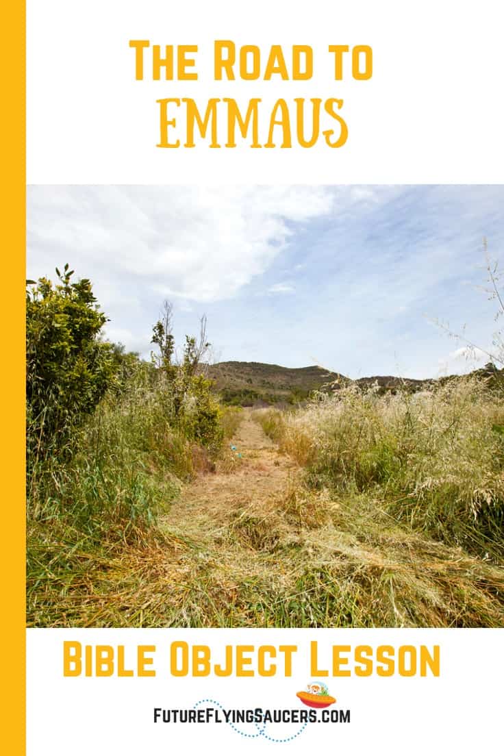 The Road to Emmaus Bible Object Lesson
