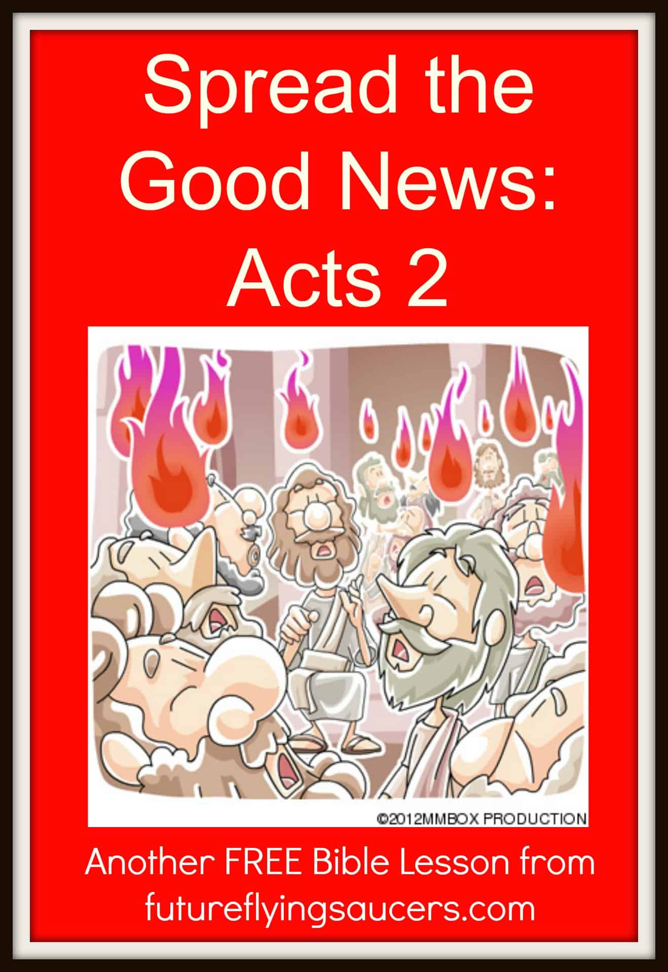 Spread The Good News Acts 2 Bible Object Lesson L FutureFlyingSaucers