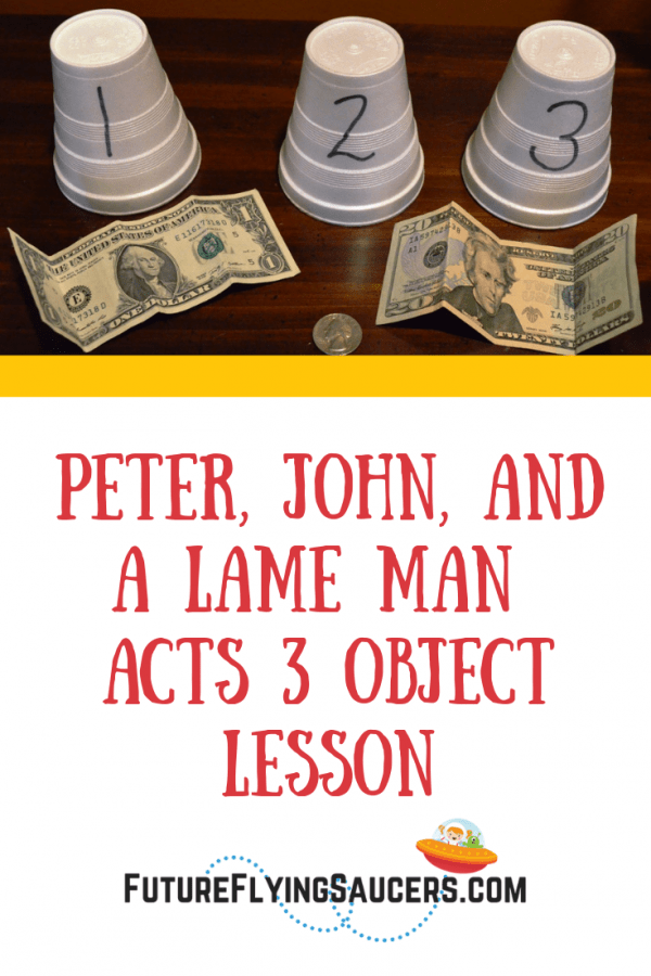 Peter, John, and a Lame Man Acts 3 Object Lesson
