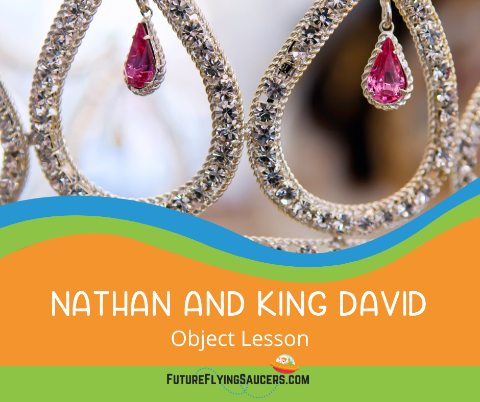 Nathan and King David Object Lesson